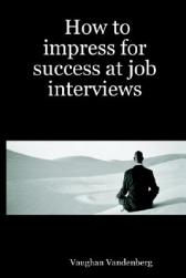 How to Impress for Success at Job