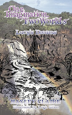 One Imagination, Two Worlds: Lucy's