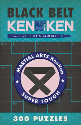 Black Belt Kenken: 300 Puzzles