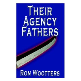 Their Agency Fathers