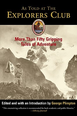 As Told at the Explorers Club: More Than