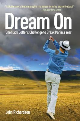 Dream on: One Hack Golfer's Challenge to