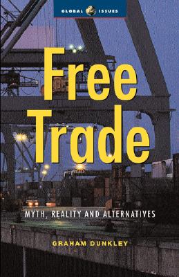 Free Trade: Myths, Realities and