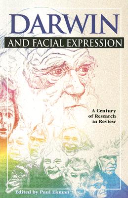 Darwin and Facial Expression: A Century