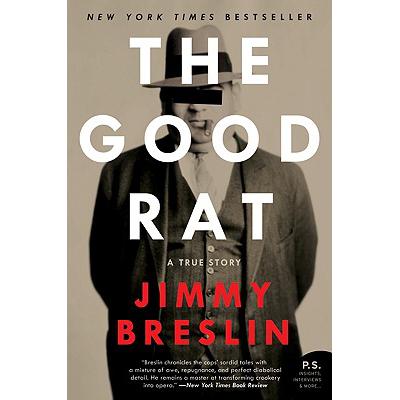 The Good Rat: A True Story