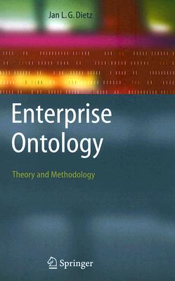 Enterprise Ontology: Theory an