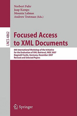 Focused Access to XML Documents: 6th