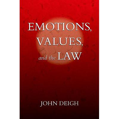 Emotions, Values, and the Law