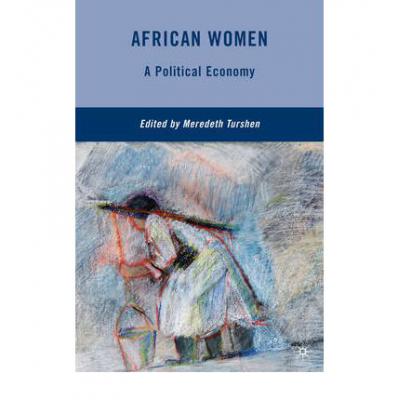 African Women: A Political Economy