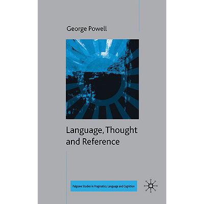 Language, Thought and Reference
