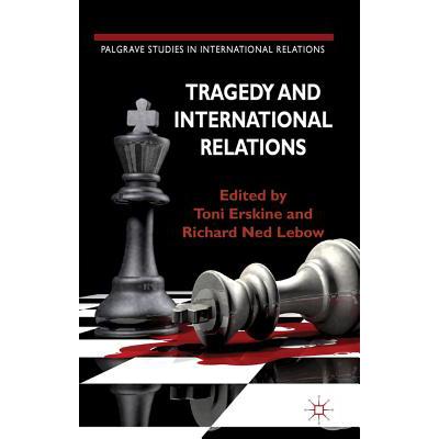Tragedy and International Relations