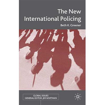 The New International Policing