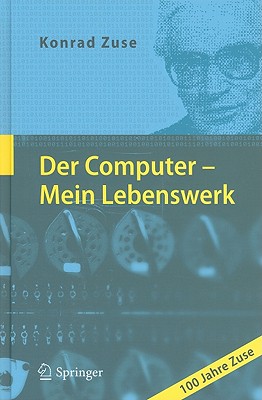 Der Computer - Mein Lebenswerk
