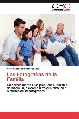 Las Fotograf as de La Familia