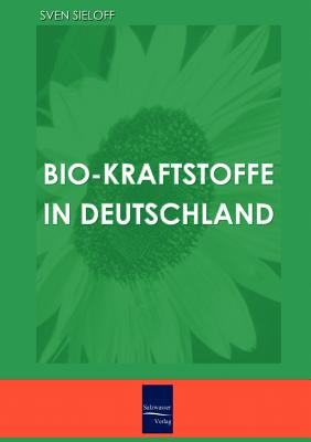 Bio-Kraftstoffe in Deutschland