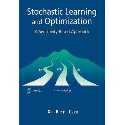 Stochastic Learning and Optimization : A Sensitivity-Based Approach