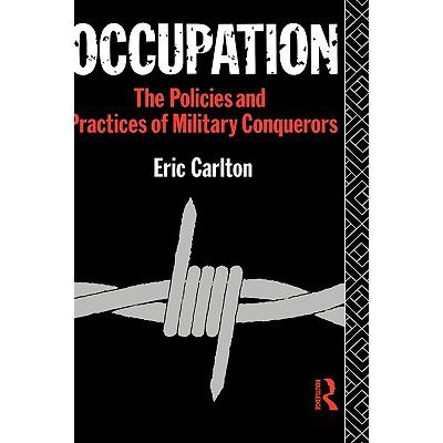 Occupation : The Policies and Practices of M...
