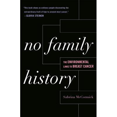 No Family History: The Environmental Links t...