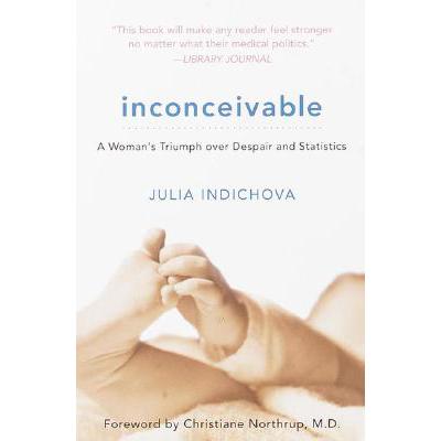Inconceivable, 20th Anniversary Edition: A W...
