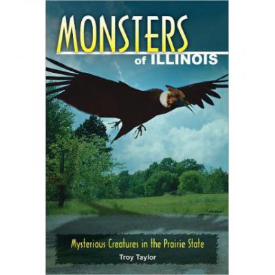 Monsters of Illinois: Mysterious Creatures i...