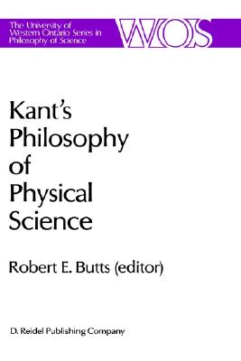 Kant S Philosophy of Physical Science: