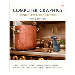 Computer Graphics: Principles and Practice 3RD