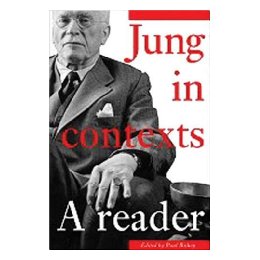 Jung in Contexts: A Reader