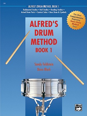 Alfred's Drum Method, Bk 1: The Most
