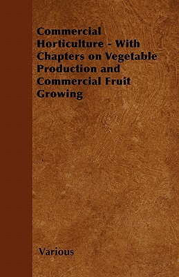 Commercial Horticulture - With Chapters