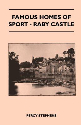 Famous Homes of Sport - Raby