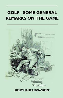 Golf - Some General Remarks on th
