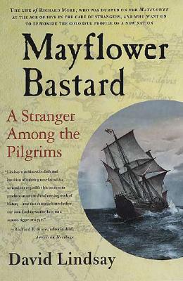 Mayflower Bastard: A Stranger Among the