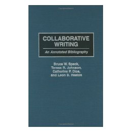 Collaborative Writing: An Annotated
