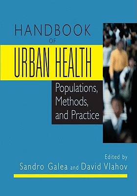 Handbook of Urban Health: Populations,