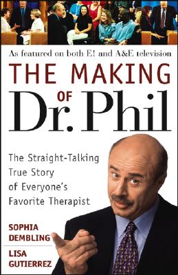 The Making Of Dr. Phil: The