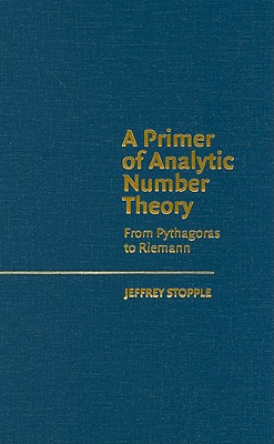 A Primer of Analytic Number Theory: From