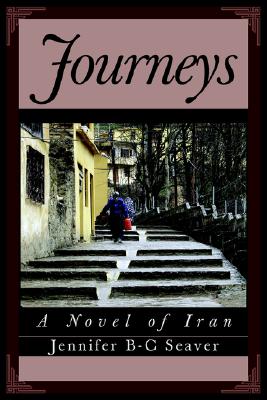 Journeys: A Novel of Iran