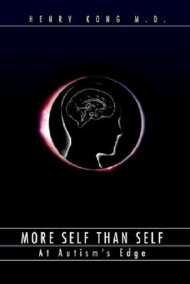 More Self Than Self: At Autism's