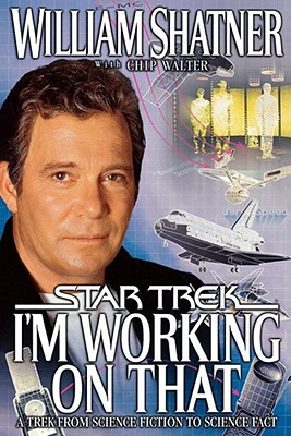 I'm Working on That: A Trek from Science