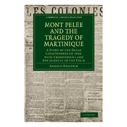Mont Pel E and the Tragedy of