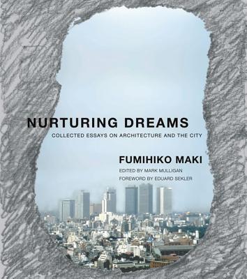 Nurturing Dreams: Collected Essays on