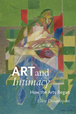 Art and Intimacy: How the Arts
