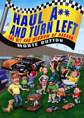 Haul A** and Turn Left: The Wit an