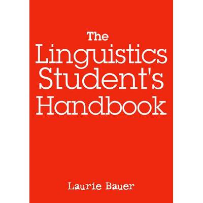 The Linguistics Student's Handbook