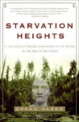 Starvation Heights: A True Story of