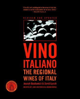 Vino Italiano: The Regional Wines of