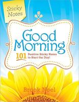 Good Morning!: 101 Positive Sticky Notes