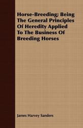 Horse-Breeding; Being the General