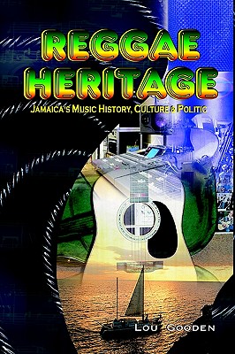 Reggae Heritage: Jamaica's Music