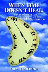 When Time Doesn't Heal: How to Overcome